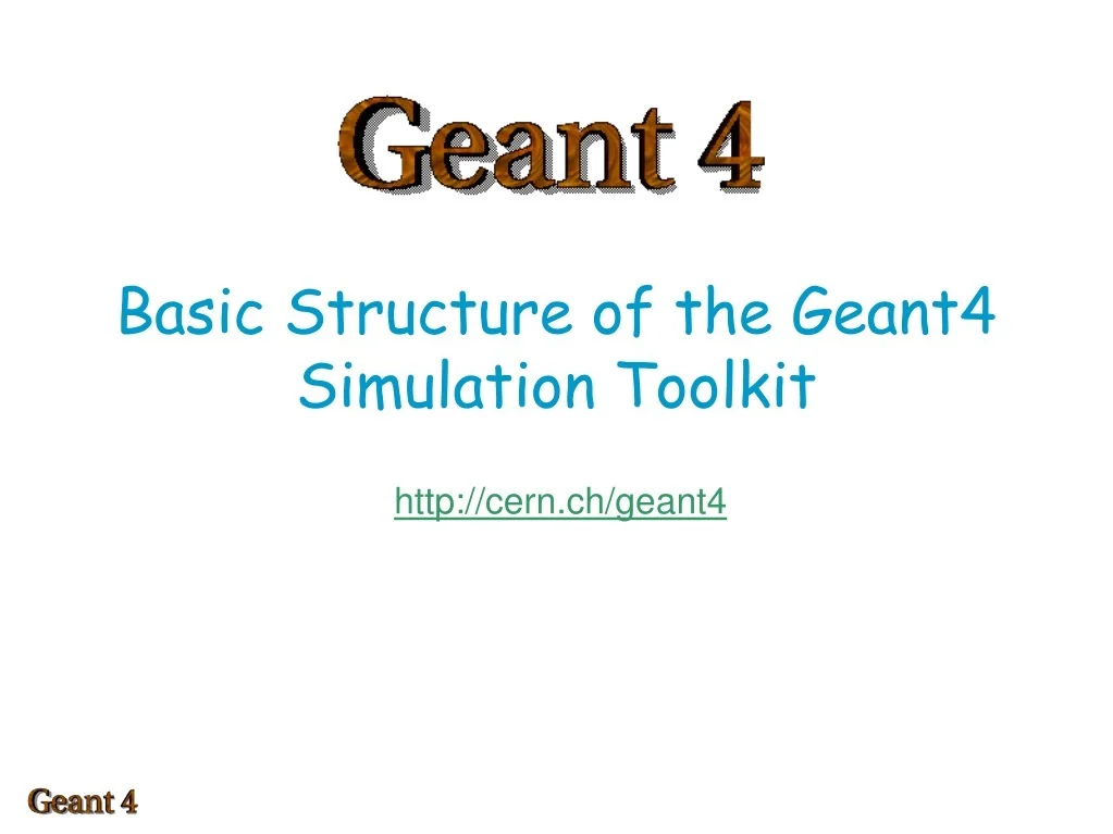 PPT - Geant4 Simulation Toolkit: Kernel, Tracking, and Processes ...