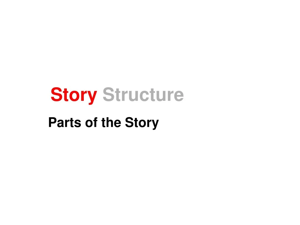 PPT - Story Structure PowerPoint Presentation, free download - ID:9639037