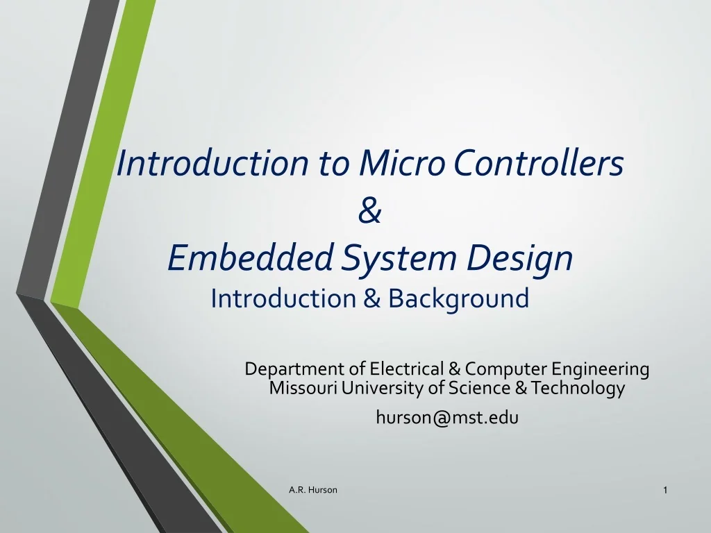 PPT - Introduction to Micro Controllers & Embedded System Design Introduction & Background ...