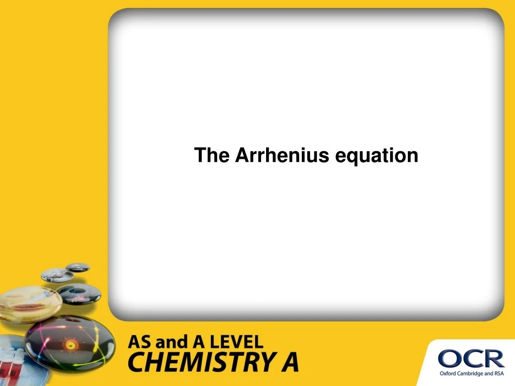PPT - Arrhenius Equation for Reaction Rates PowerPoint Presentation ...