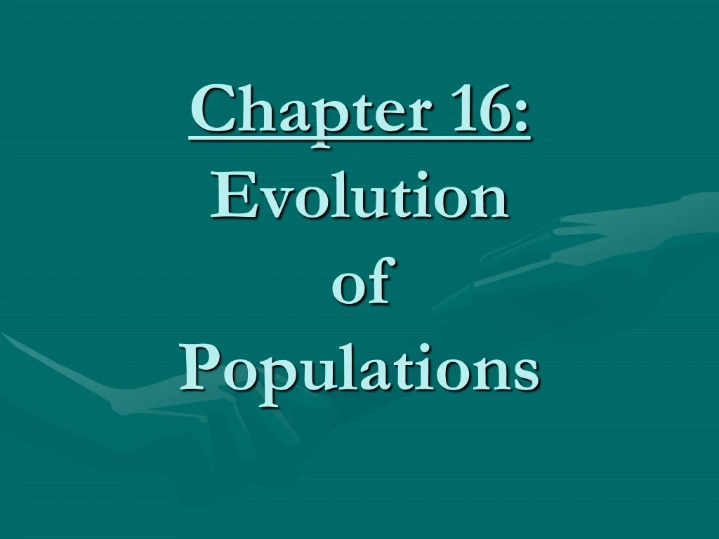 PPT - Evolution of Populations: Sources of Variation and Natural ...