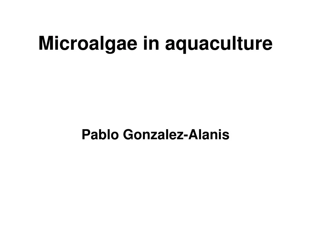 PPT - Enhancing Aquaculture with Microalgae Cultivation PowerPoint ...