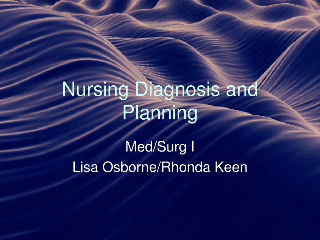 PPT - Nursing Diagnosis and Planning Process: Crucial Steps for ...