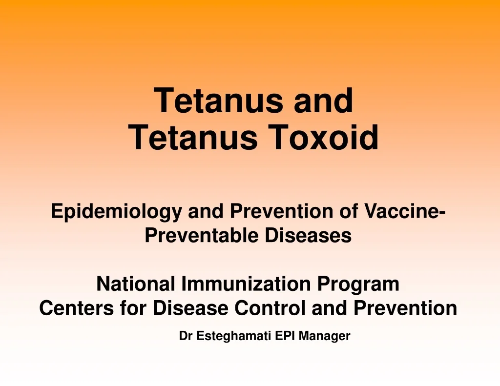 PPT - Tetanus and Tetanus Toxoid PowerPoint Presentation, free download ...