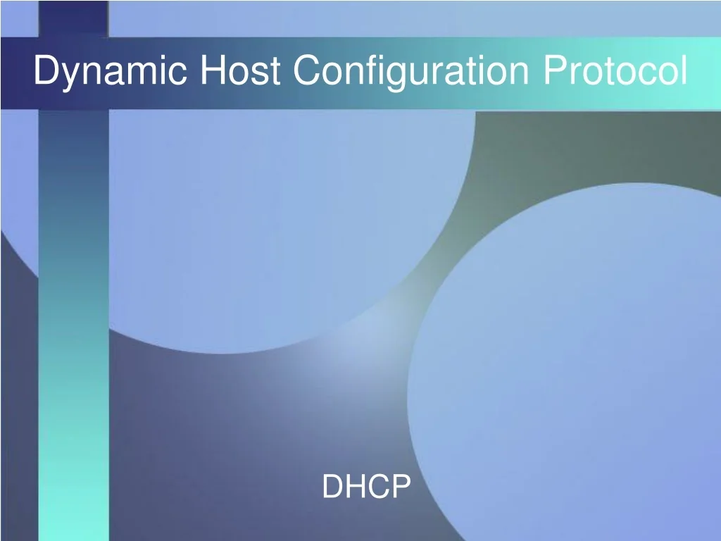 Ppt Dhcp Dynamic Host Configuration Protocol Explained Powerpoint 1608