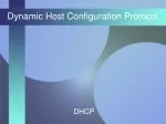 PPT - DYNAMIC HOST CONFIGURATION PROTOCOL (DHCP) PowerPoint ...