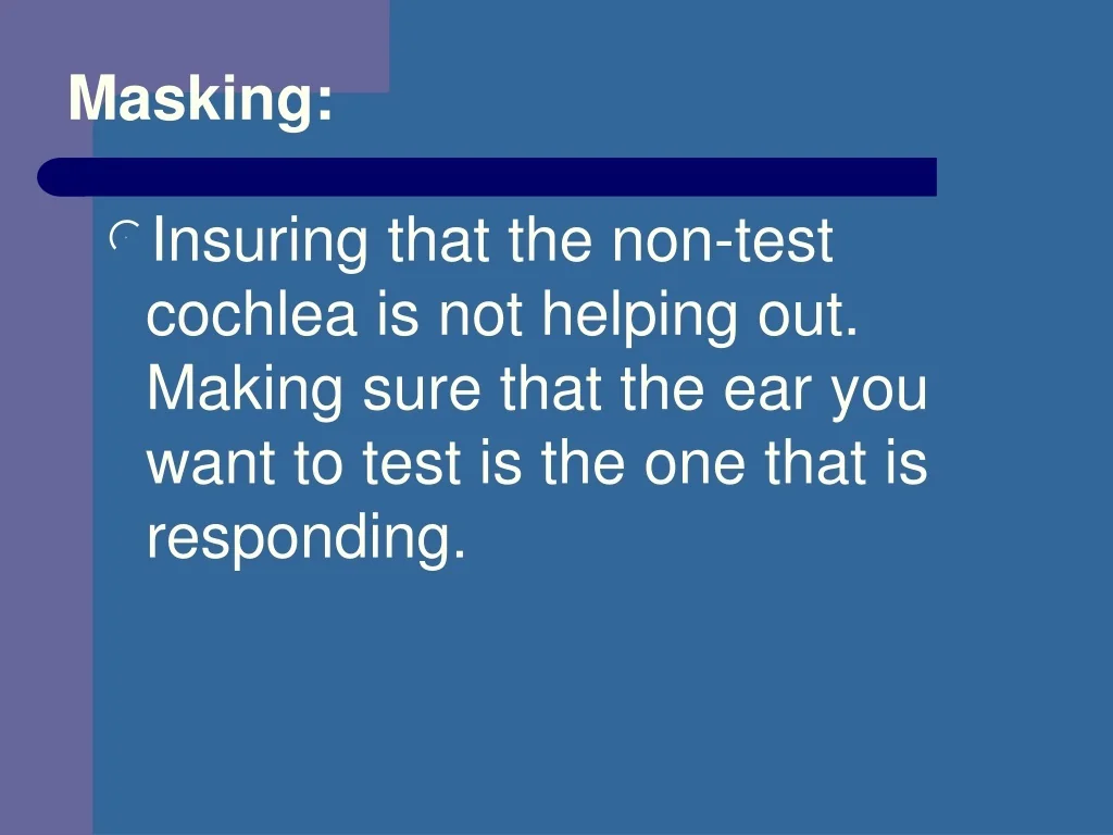 PPT - Comprehensive Guide to Audiology Masking Techniques PowerPoint ...