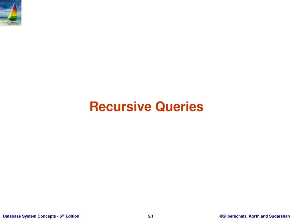 PPT - Recursive Queries PowerPoint Presentation, free download - ID:9647752