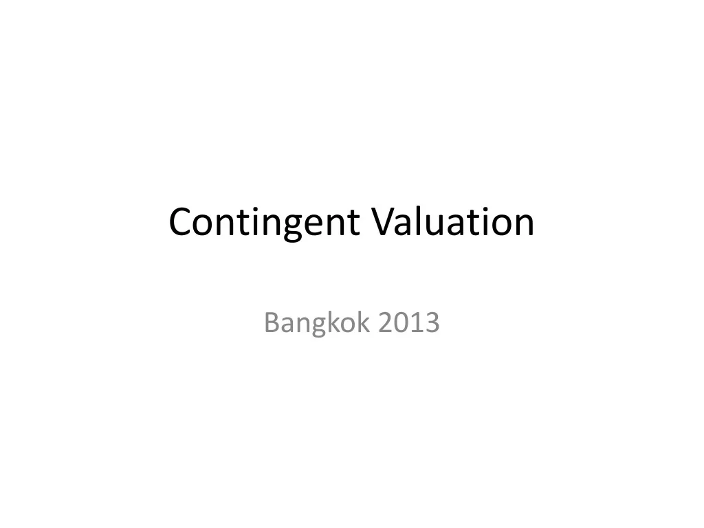 PPT - Contingent Valuation Study: Understanding Environmental Values in ...