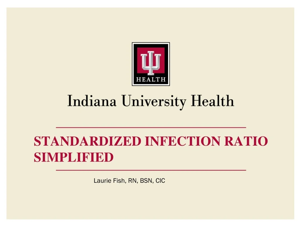 PPT - Simplified Standardized Infection Ratio (SIR) Measurement ...