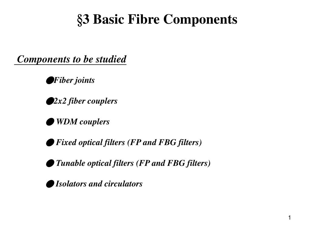 PPT - §3 Basic Fibre Components PowerPoint Presentation, free download ...