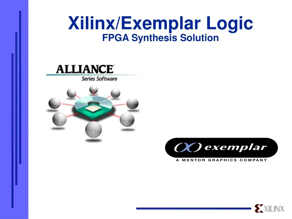 PPT - Xilinx Leonardo Spectrum: Effective FPGA Synthesis Solution ...