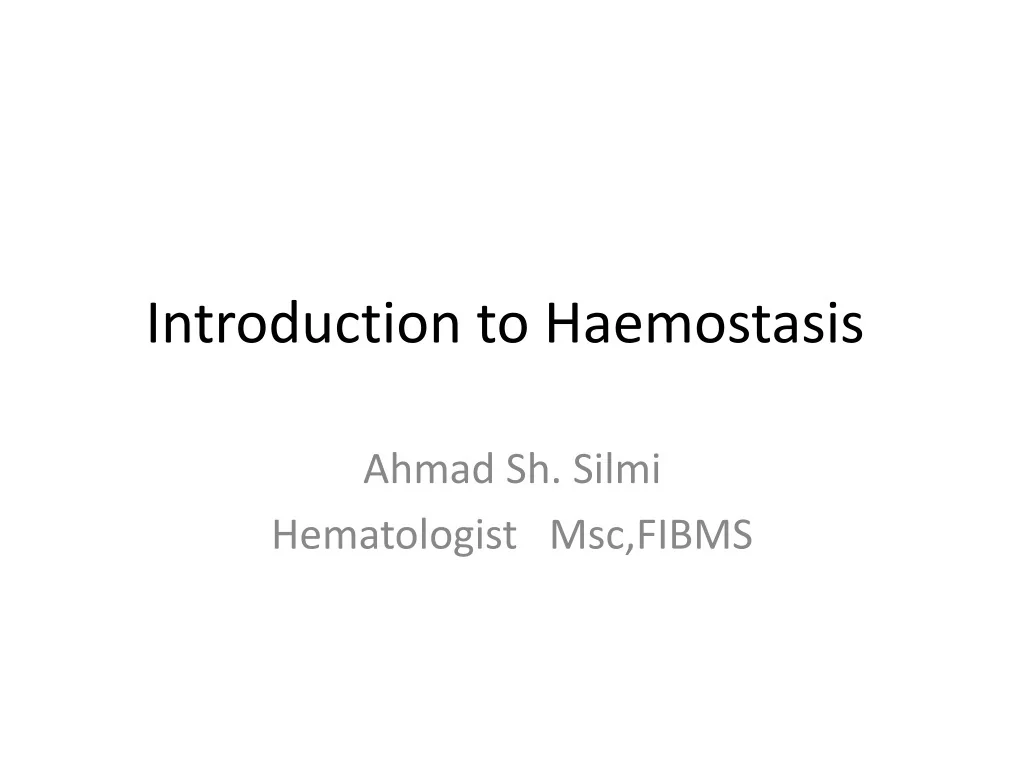 PPT - Introduction to Haemostasis: Fundamentals, Mechanisms & Disorders ...