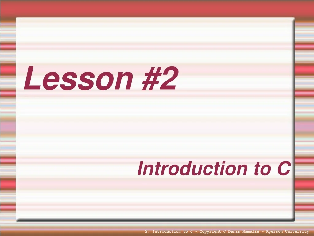 PPT - Introduction to C PowerPoint Presentation, free download - ID:9651157