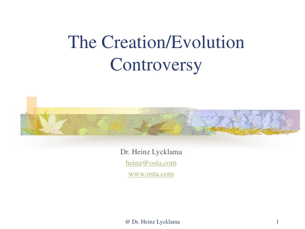 PPT - Unveiling the Creation-Evolution Debate: Science, Bible ...