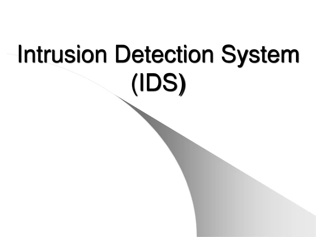 PPT - Intrusion Detection System (IDS) PowerPoint Presentation, free ...
