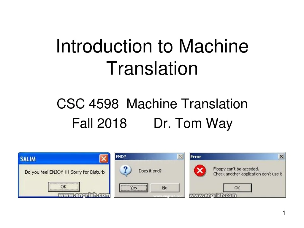 PPT - Evolution of Machine Translation: From Past to Present PowerPoint ...