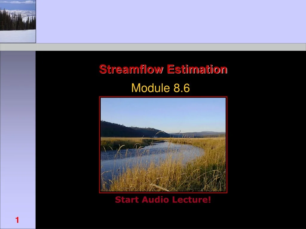 PPT - Streamflow Estimation Module 8.6: Methods for Flow Estimation ...