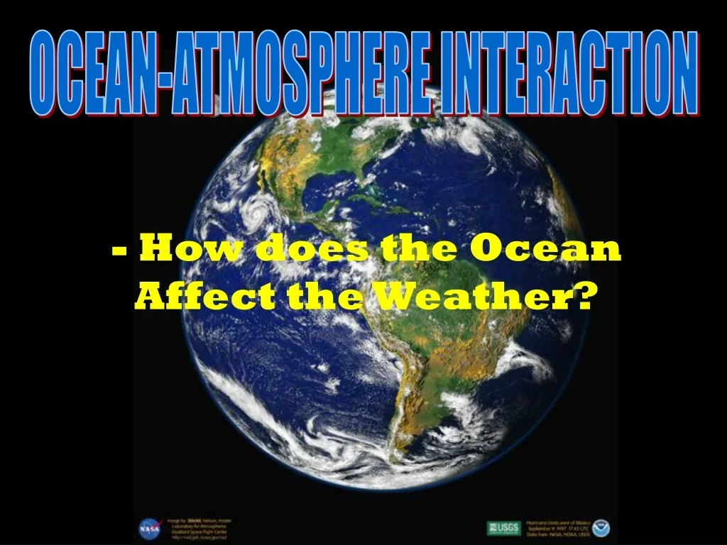 PPT - OCEAN-ATMOSPHERE INTERACTION PowerPoint Presentation, free ...