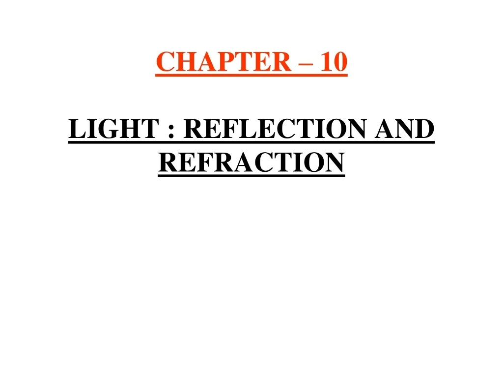 PPT - Light Reflection & Refraction PowerPoint Presentation, free ...