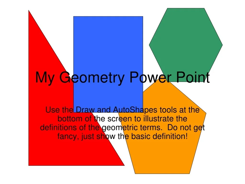 PPT - My Geometry Power Point PowerPoint Presentation, free download ...