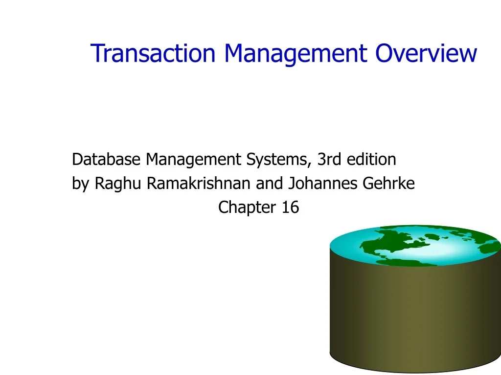PPT - Database Transaction Management Overview: Components, Concurrency, and Recovery PowerPoint ...
