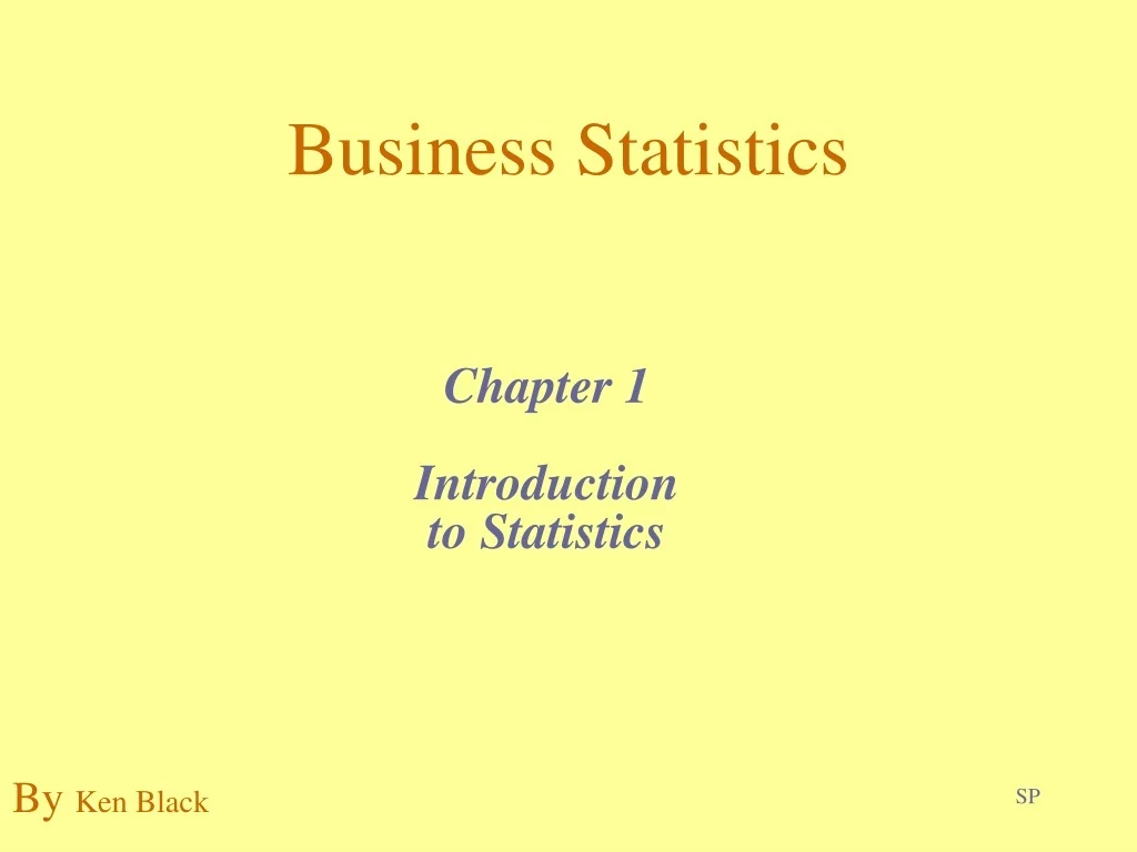 PPT - Introduction to Statistics in Business Applications PowerPoint ...