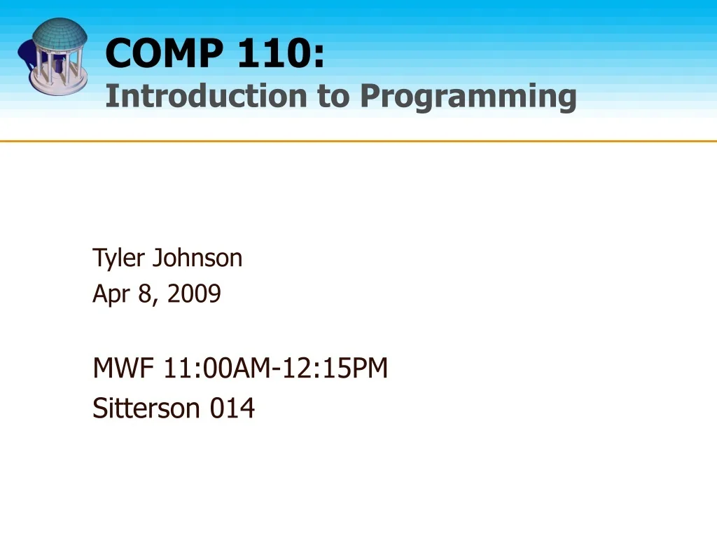 PPT - COMP 110: Introduction to Programming PowerPoint Presentation ...
