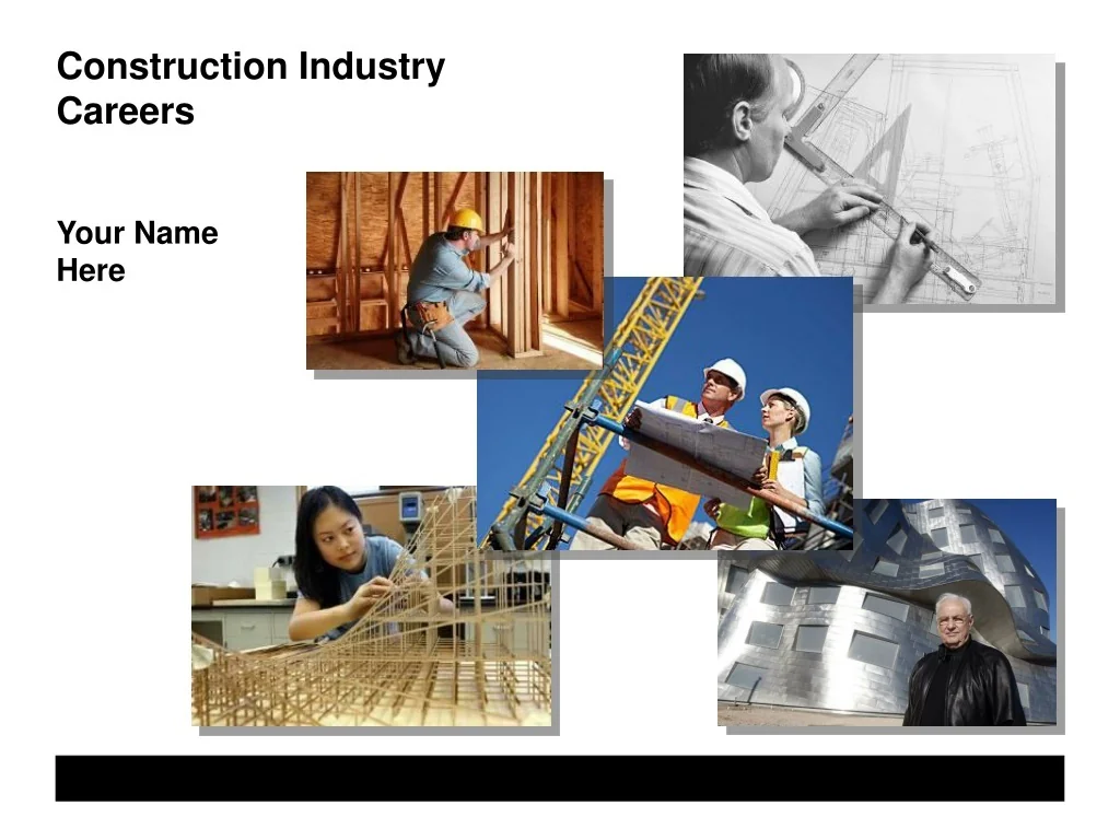 PPT - Explore Exciting Careers in the Construction Industry PowerPoint ...