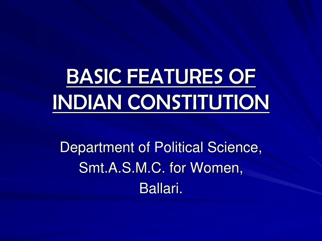 PPT - BASIC FEATURES OF INDIAN CONSTITUTION PowerPoint Presentation ...