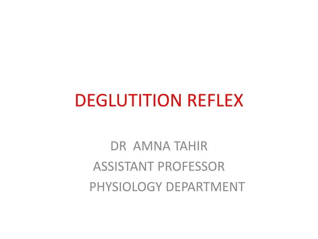 PPT - DEGLUTITION REFLEX PowerPoint Presentation, free download - ID ...