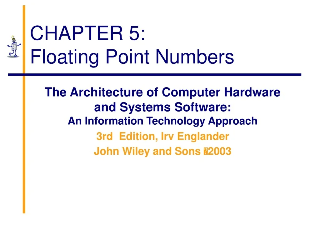 PPT - Floating Point Numbers in Computer Systems PowerPoint ...