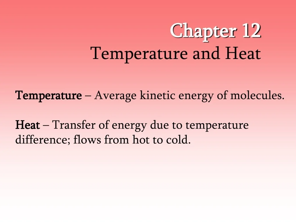 PPT - Temperature, Heat, and Expansion in Physics PowerPoint ...