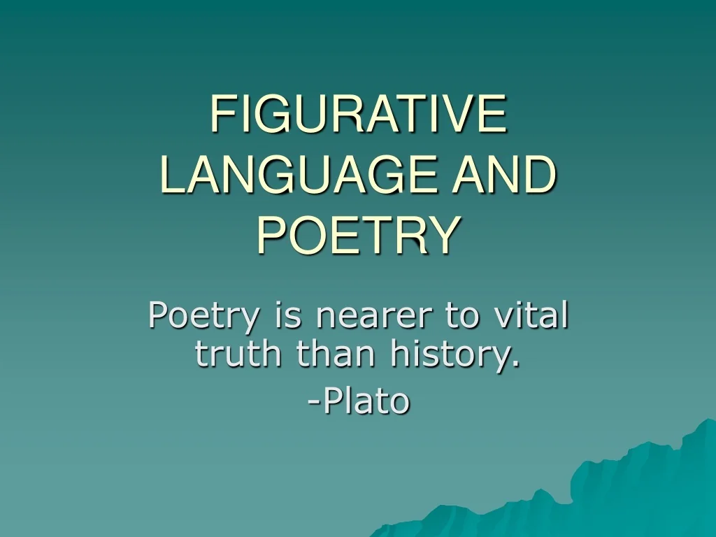 PPT - Exploring Figurative Language & Poetry in Depth PowerPoint ...