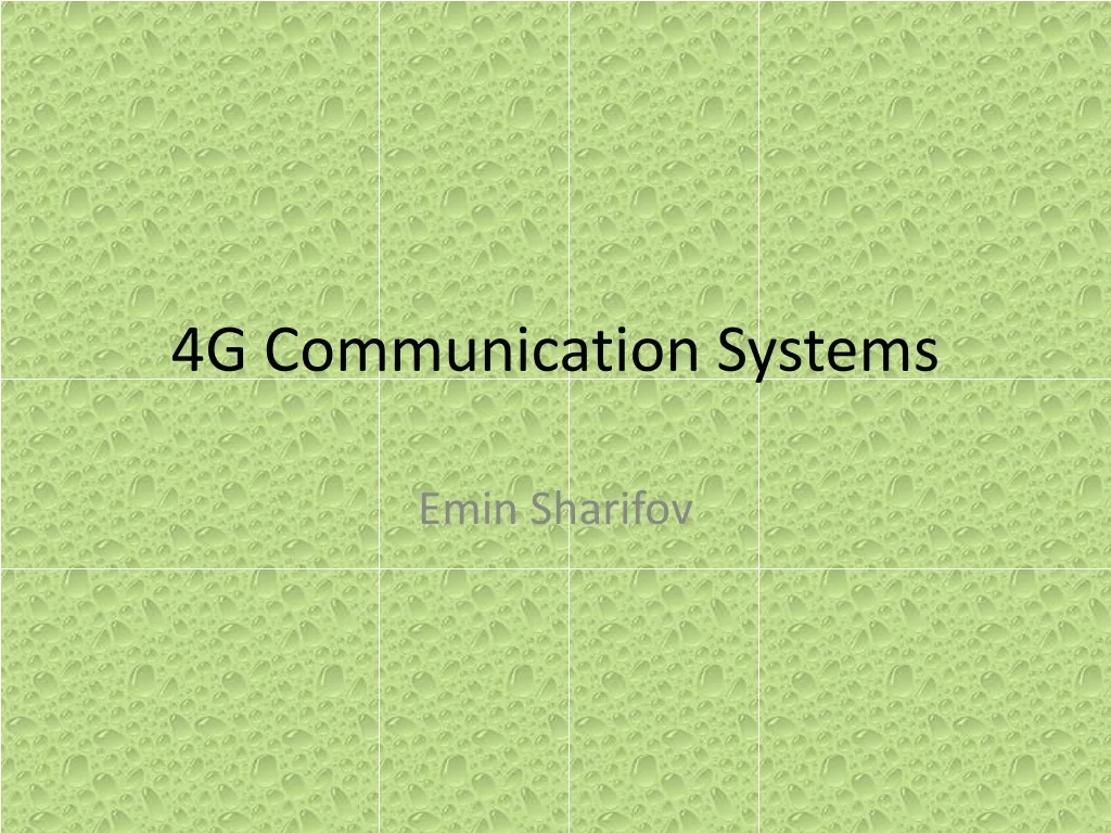 PPT - Evolution of 4G Communication Systems PowerPoint Presentation ...