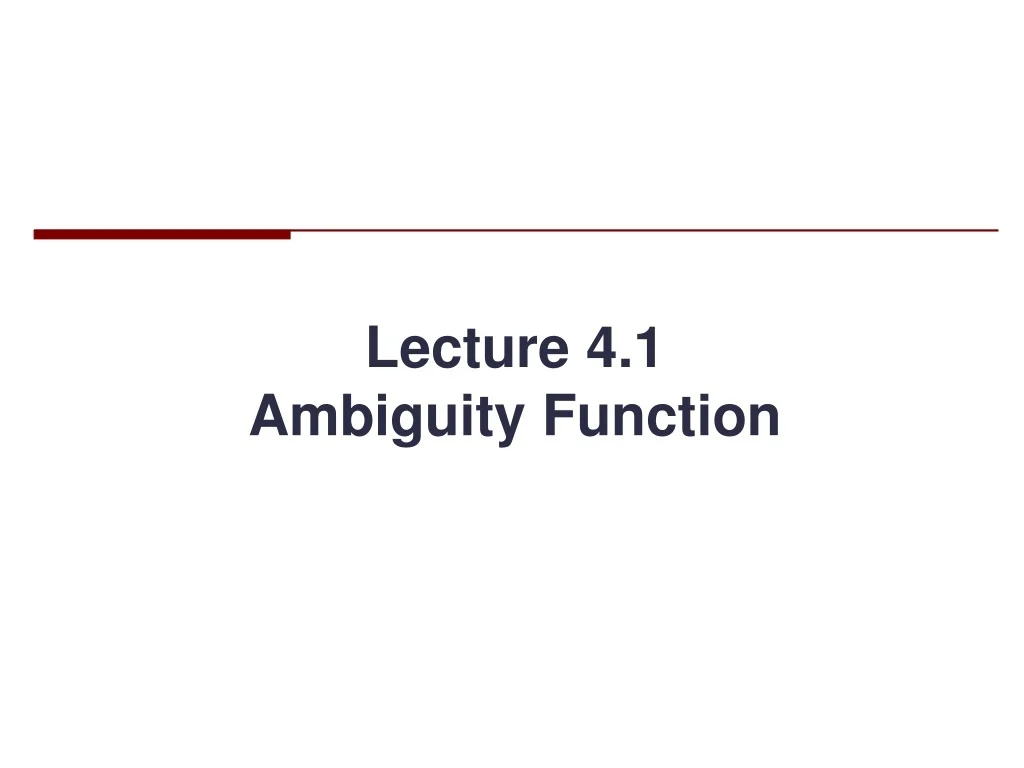 PPT - Radar Ambiguity Functions in MIMO Systems PowerPoint Presentation ...