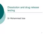 PPT - Dissolution and drug release testing PowerPoint Presentation ...