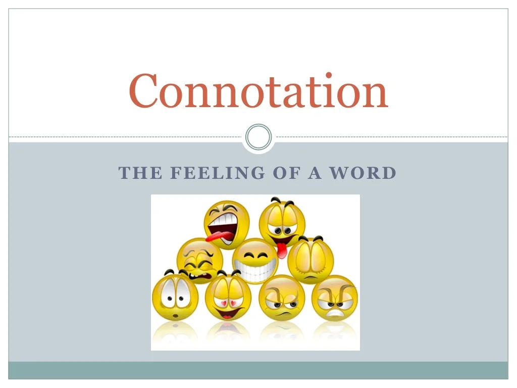 PPT - Connotation in Language PowerPoint Presentation, free download ...