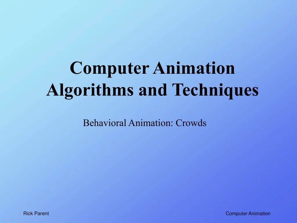 PPT - Computer Animation Algorithms and Techniques PowerPoint ...