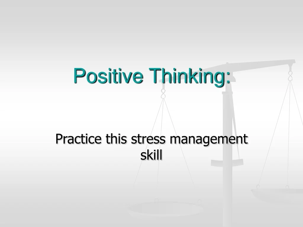 PPT - Positive Thinking: PowerPoint Presentation, free download - ID ...