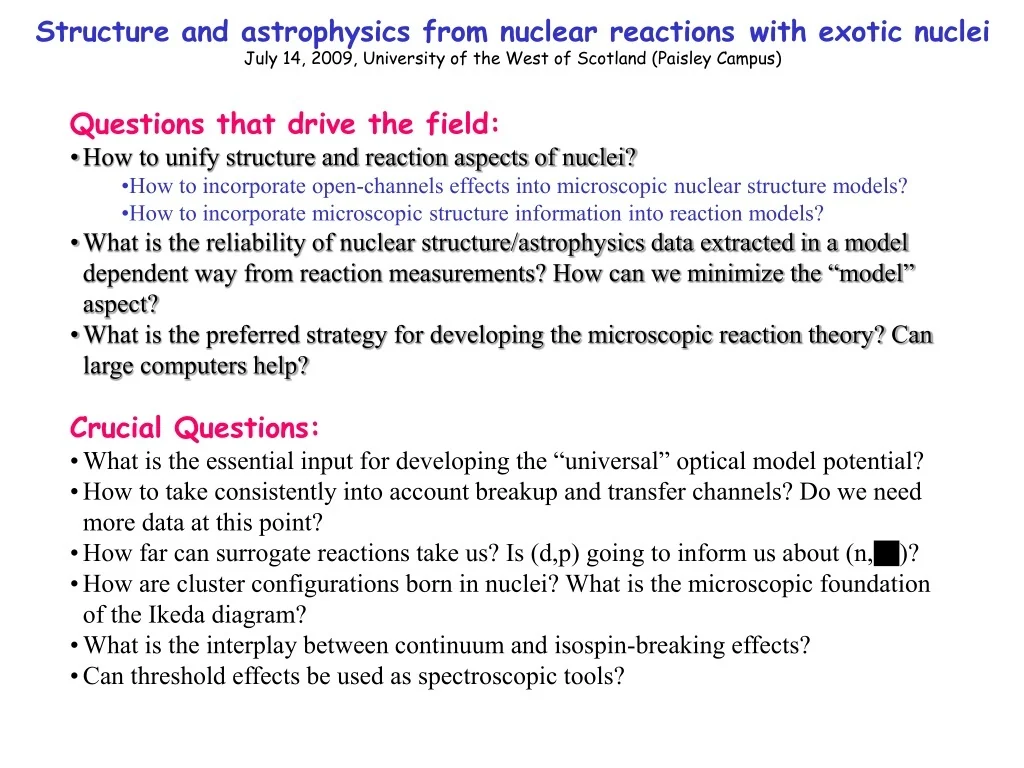 PPT - Structure and astrophysics from nuclear reactions with exotic ...