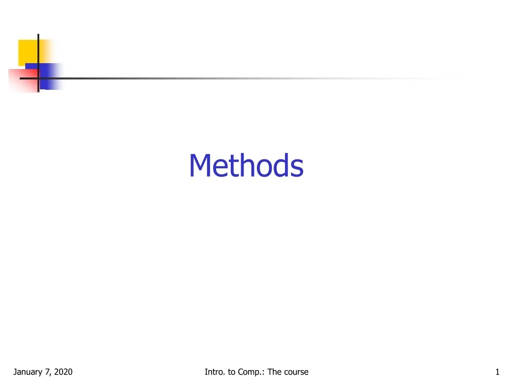 PPT - Methods PowerPoint Presentation, free download - ID:9684915