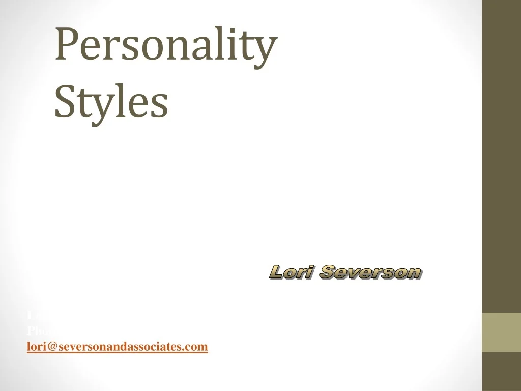PPT - Personality Styles for Effective Communication PowerPoint ...