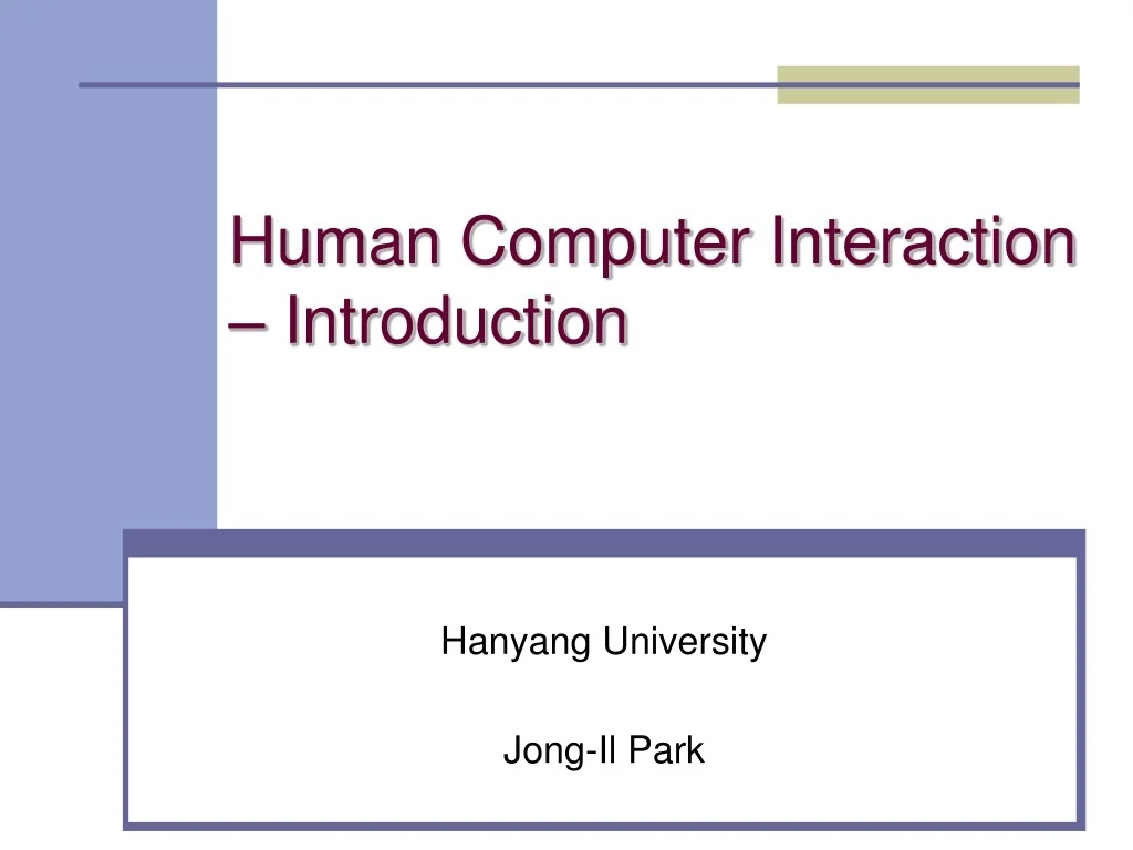 PPT - Human-Computer Interaction Fundamentals: Design, Implementation ...