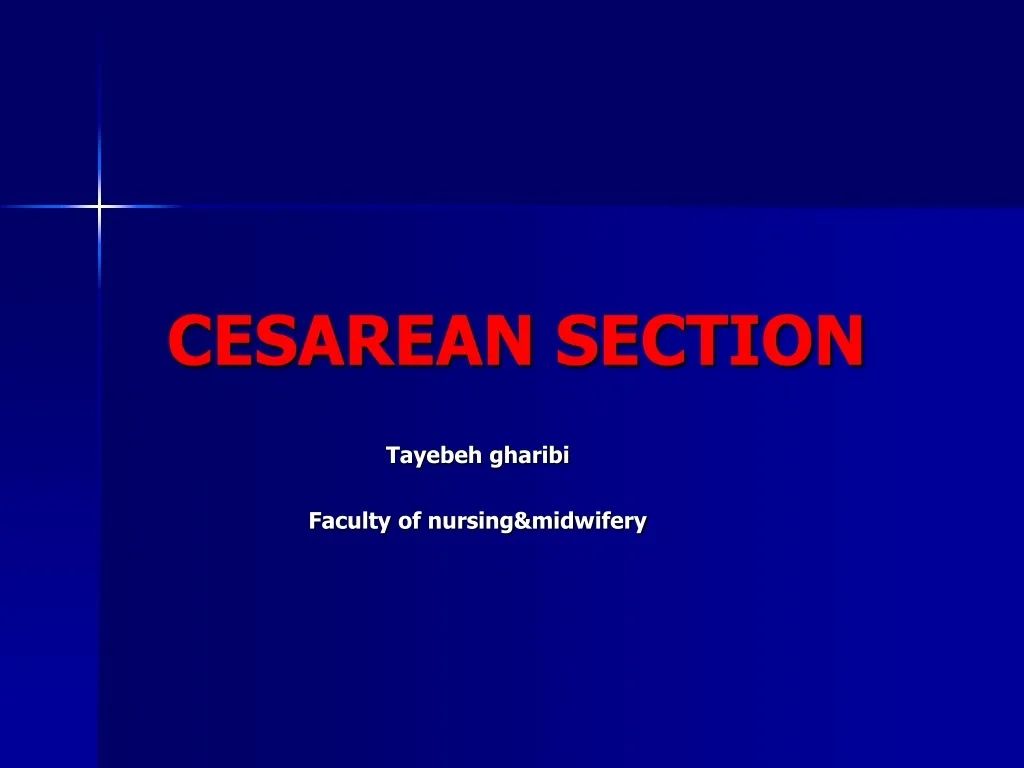 PPT - CESAREAN SECTION PowerPoint Presentation, free download - ID:9689421