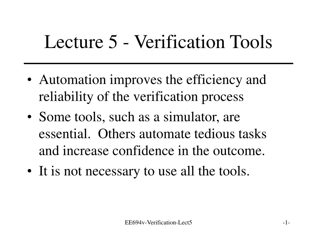 PPT - Verification Tools and Automation: Improving Efficiency and ...