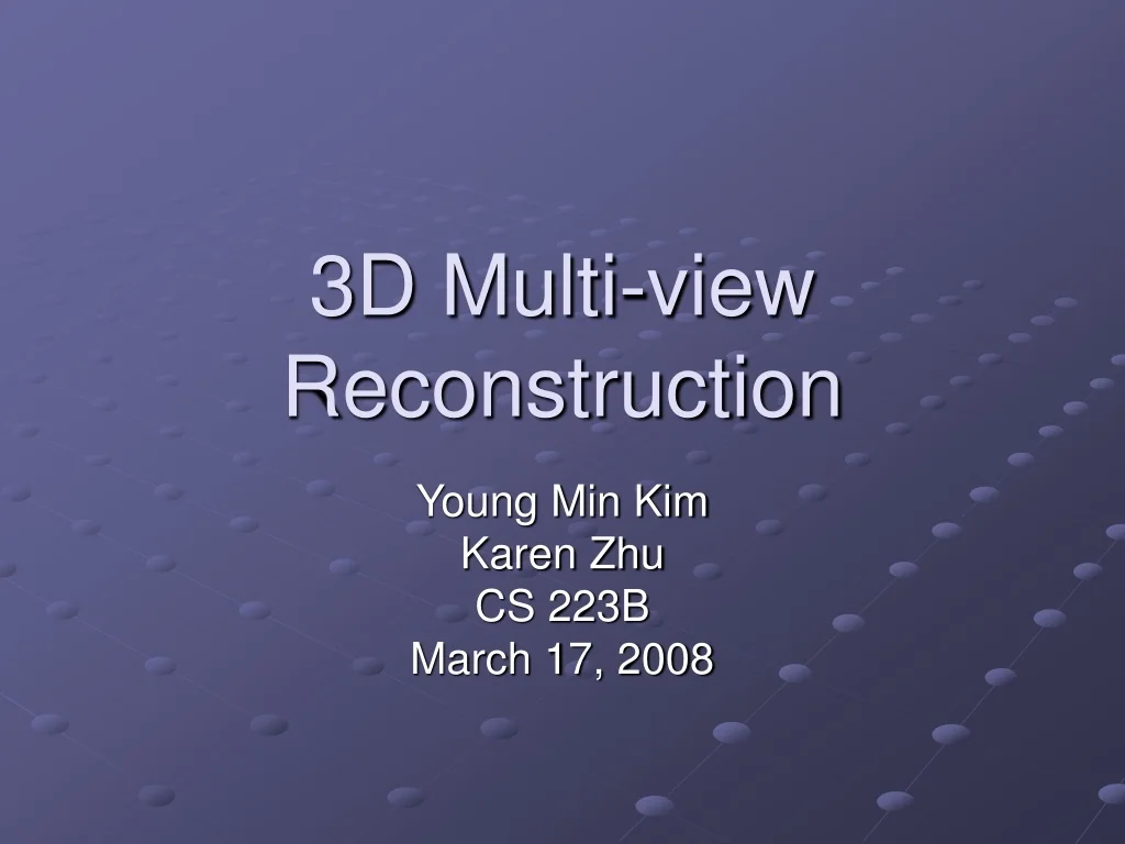 PPT - Multi-View 3D Reconstruction with Noise Reduction PowerPoint ...
