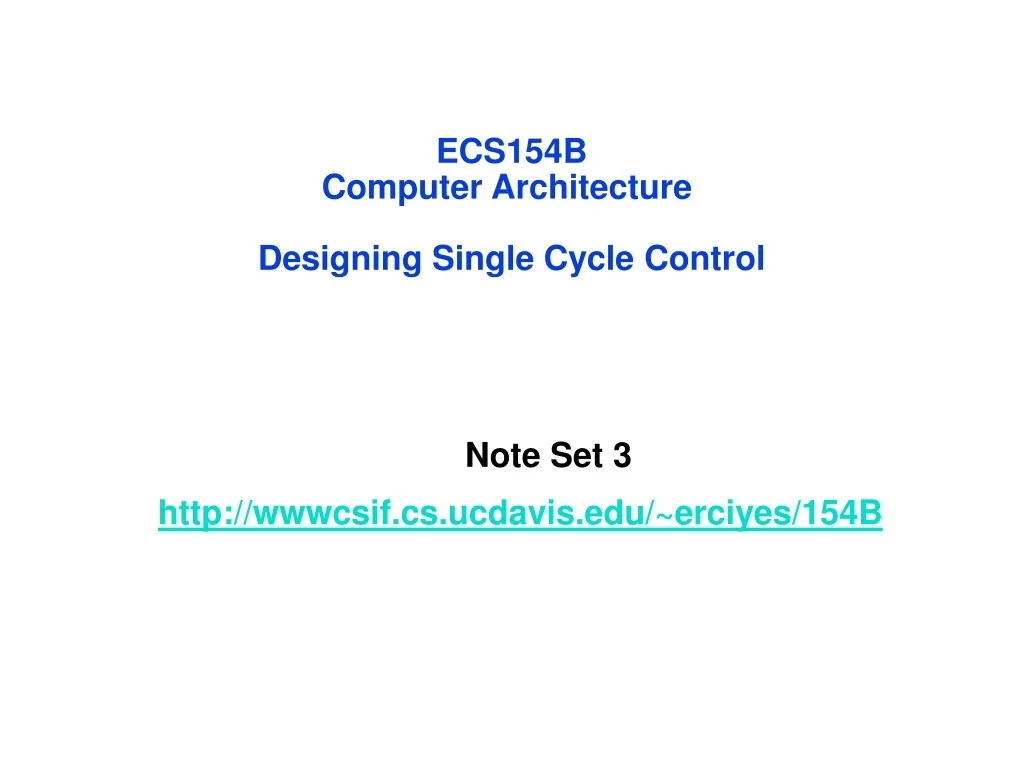 Ppt Designing A Single Cycle Control Logic For Mips Processor
