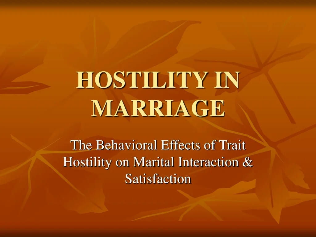 PPT - HOSTILITY IN MARRIAGE PowerPoint Presentation, free download - ID ...
