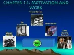 PPT - Chapter 5 Motivation at Work PowerPoint Presentation, free ...